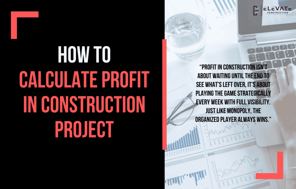 How To Calculate Profit In Construction Project - Elevate Constructionist