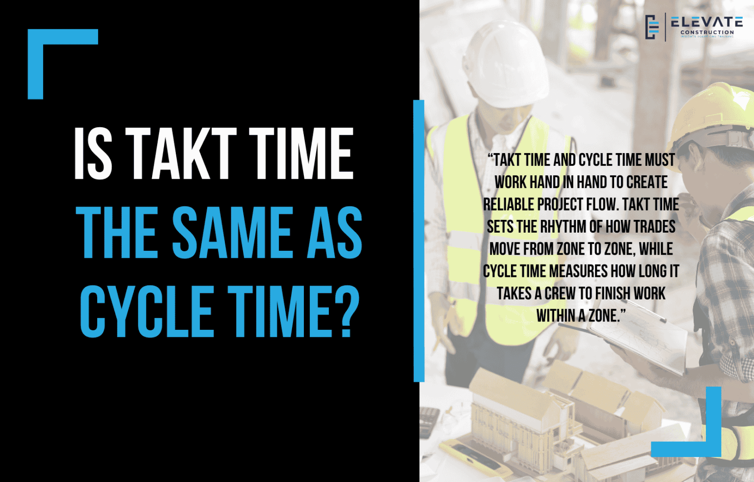 Is Takt Time The Same As Cycle Time? - Elevate Constructionist