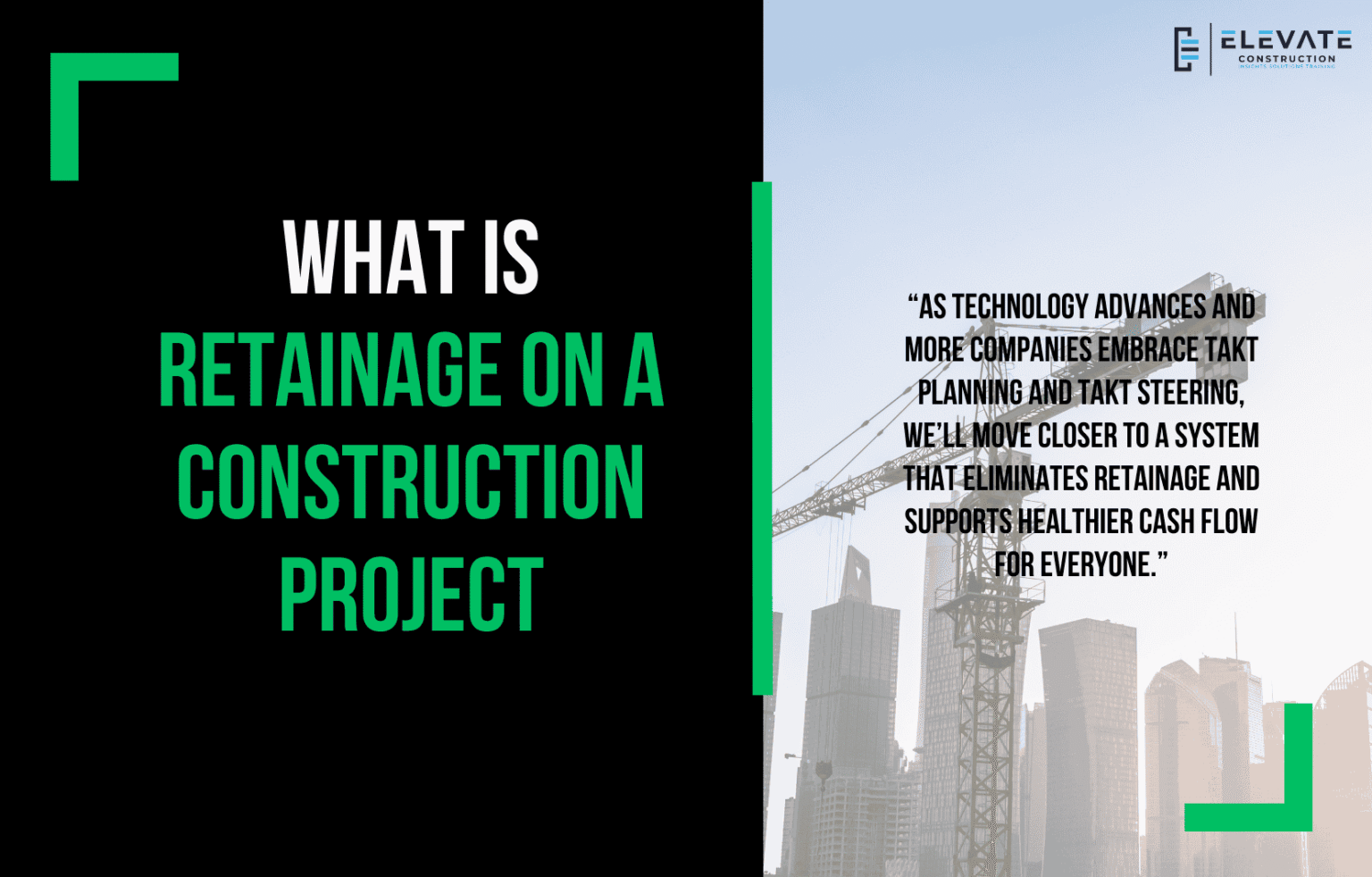 What Is Retainage On A Construction Project - Elevate Constructionist