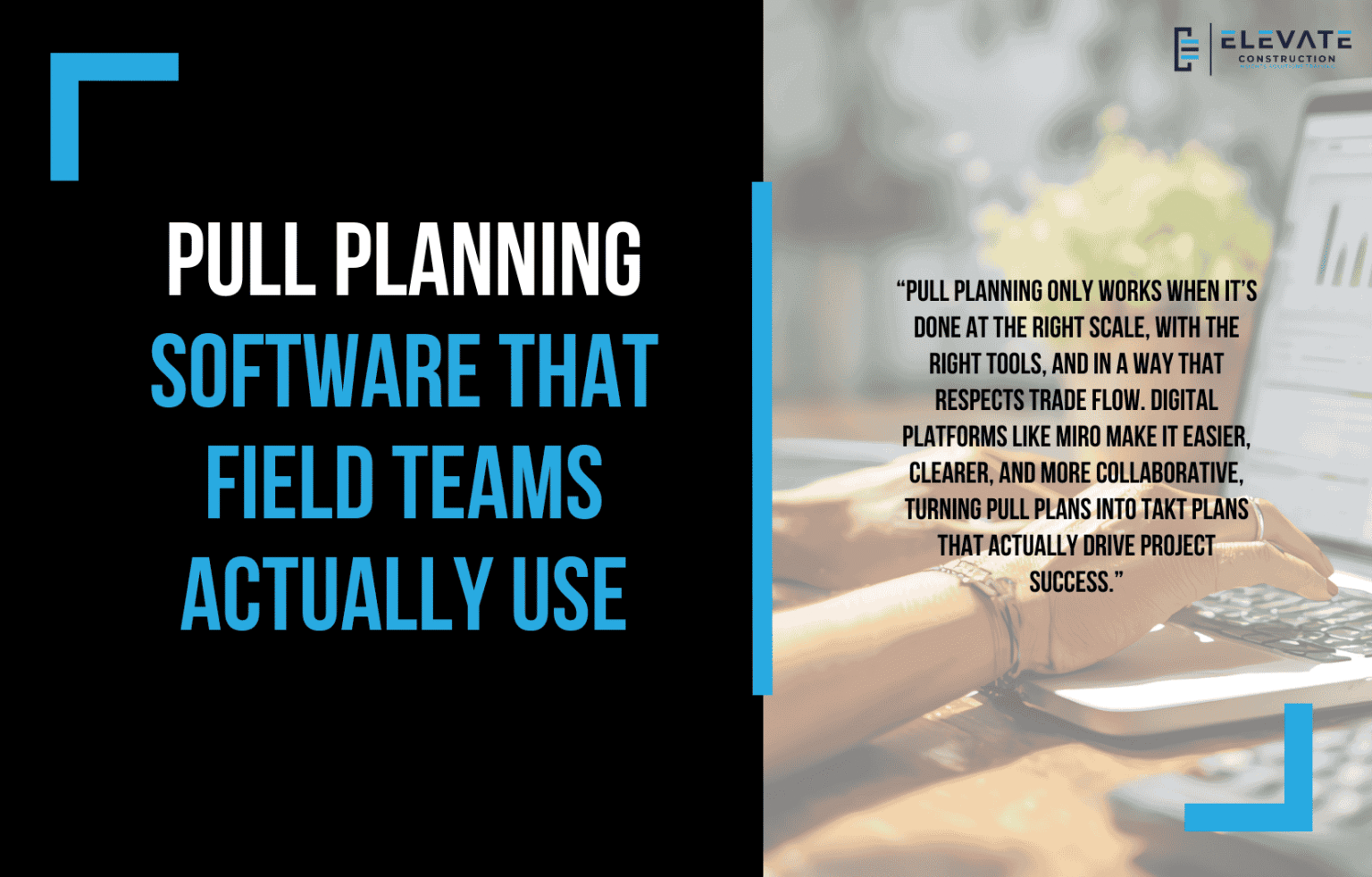 Pull Planning Software That Field Teams Actually Use - Elevate Constructionist