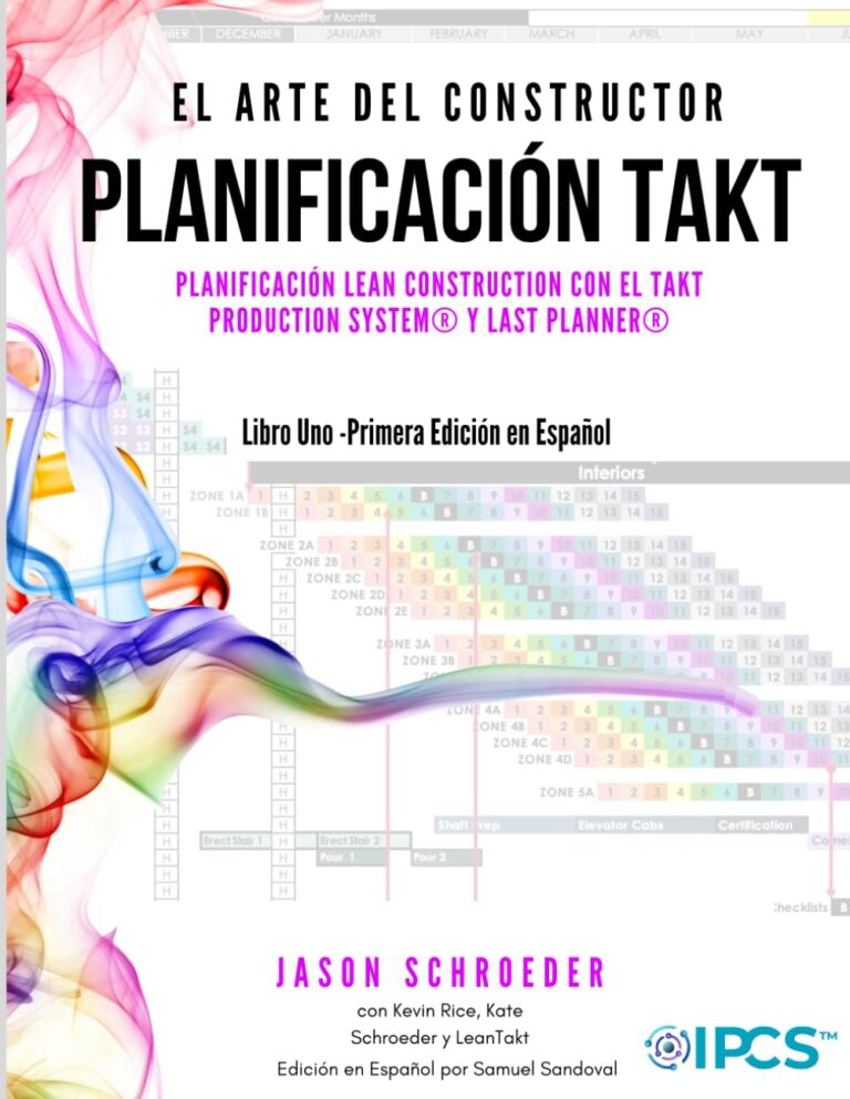 PLANIFICACIÓN TAKT: PLANIFICACIÓN LEAN CONSTRUCTION CON EL TAKT ...