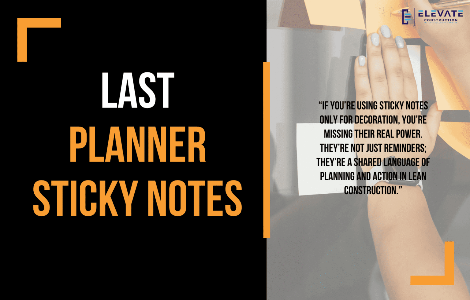 Last Planner Sticky Notes - Elevate Constructionist