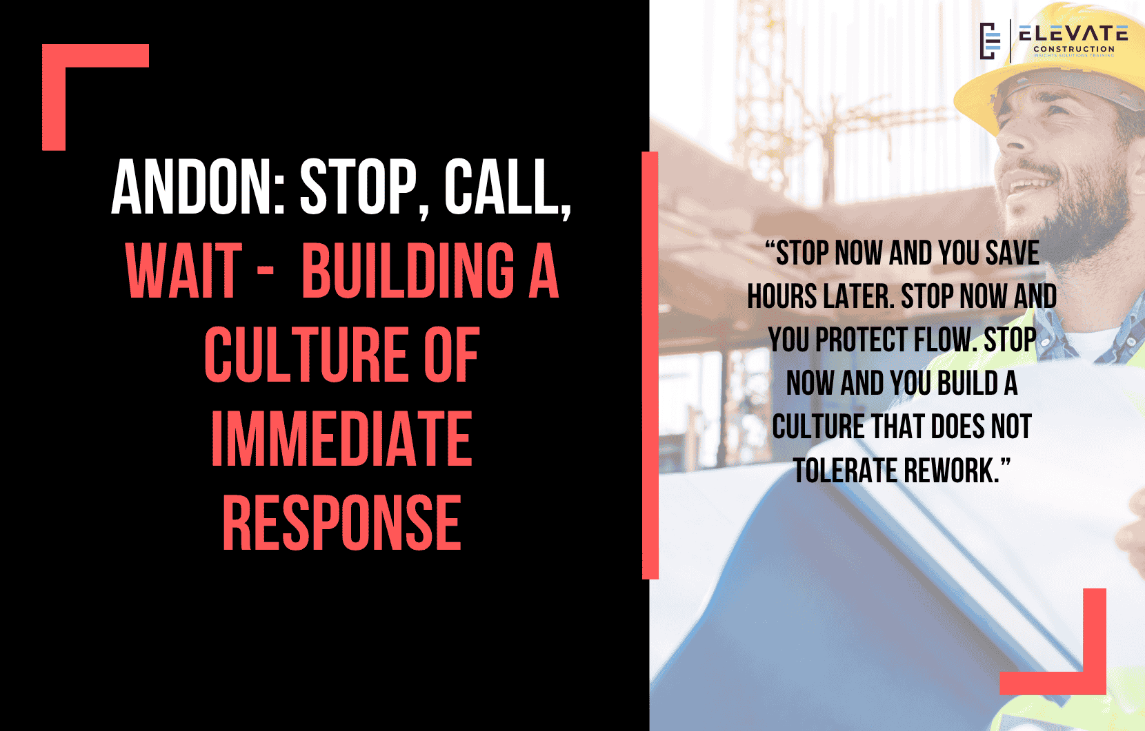 Andon: Stop, Call, Wait - Building a Culture of Immediate Response ...