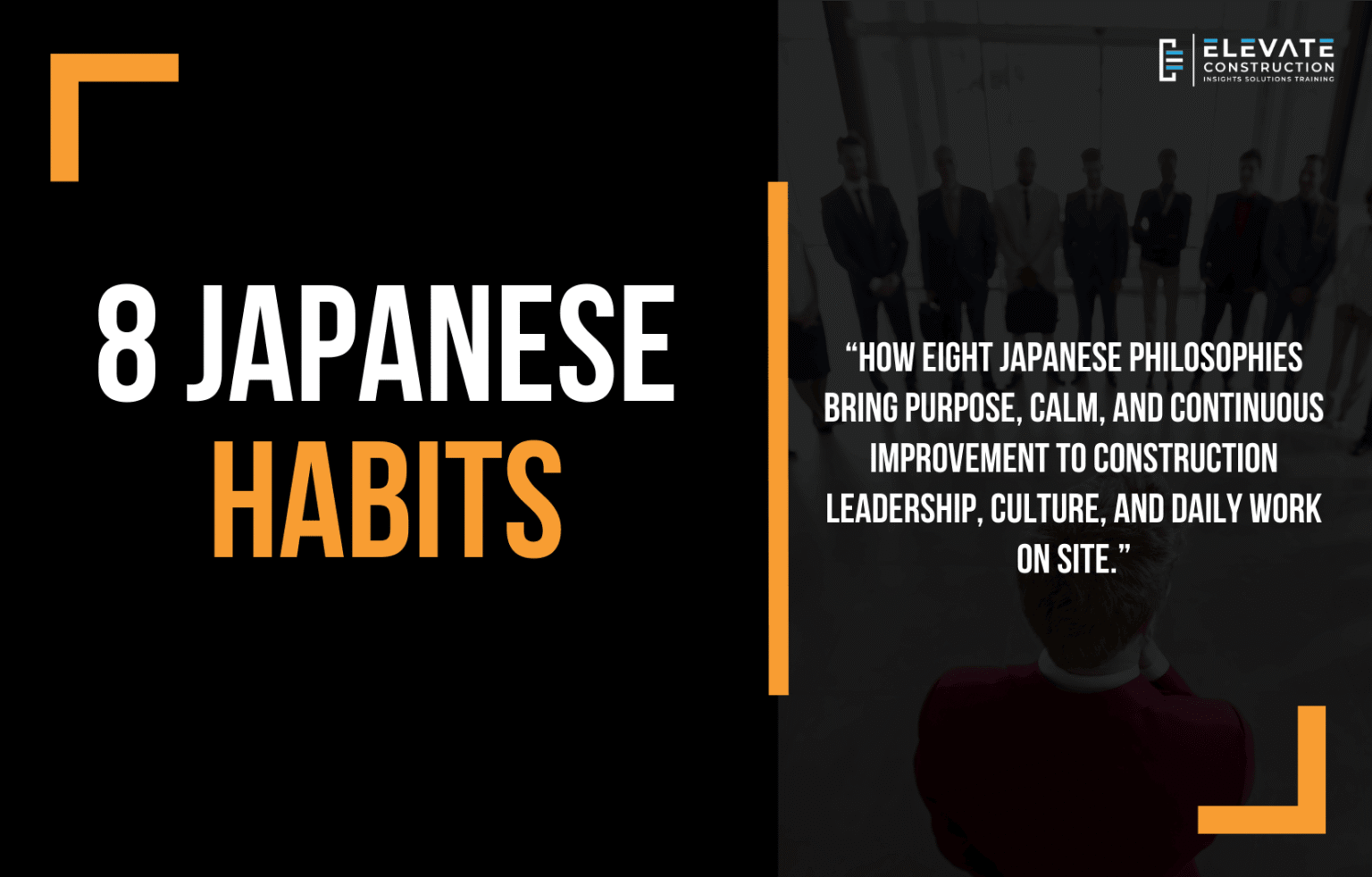 8 Japanese Habits - Elevate Constructionist