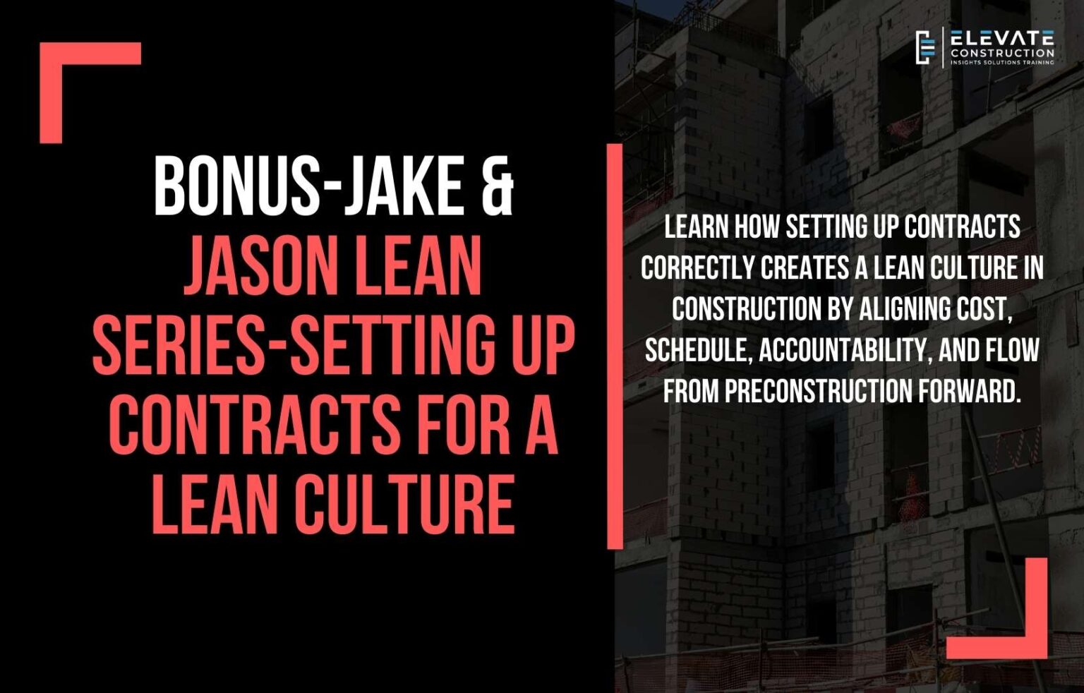 BONUS - Jake & Jason Lean Series- Setting up Contracts for a Lean ...