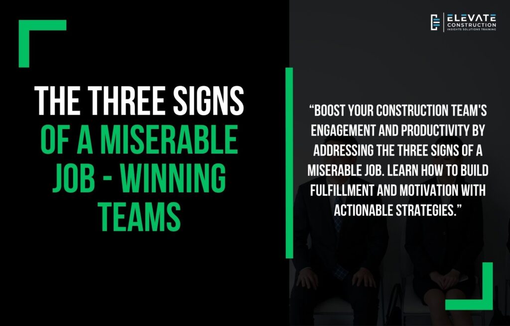 The Three Signs of a Miserable Job - Winning Teams - Elevate ...