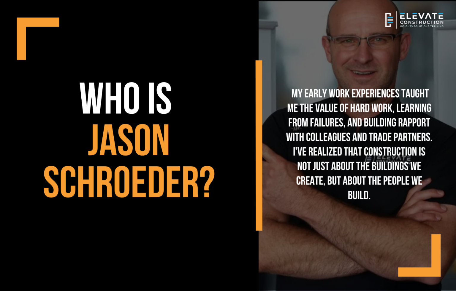 Who is Jason Schroeder? - Elevate Constructionist