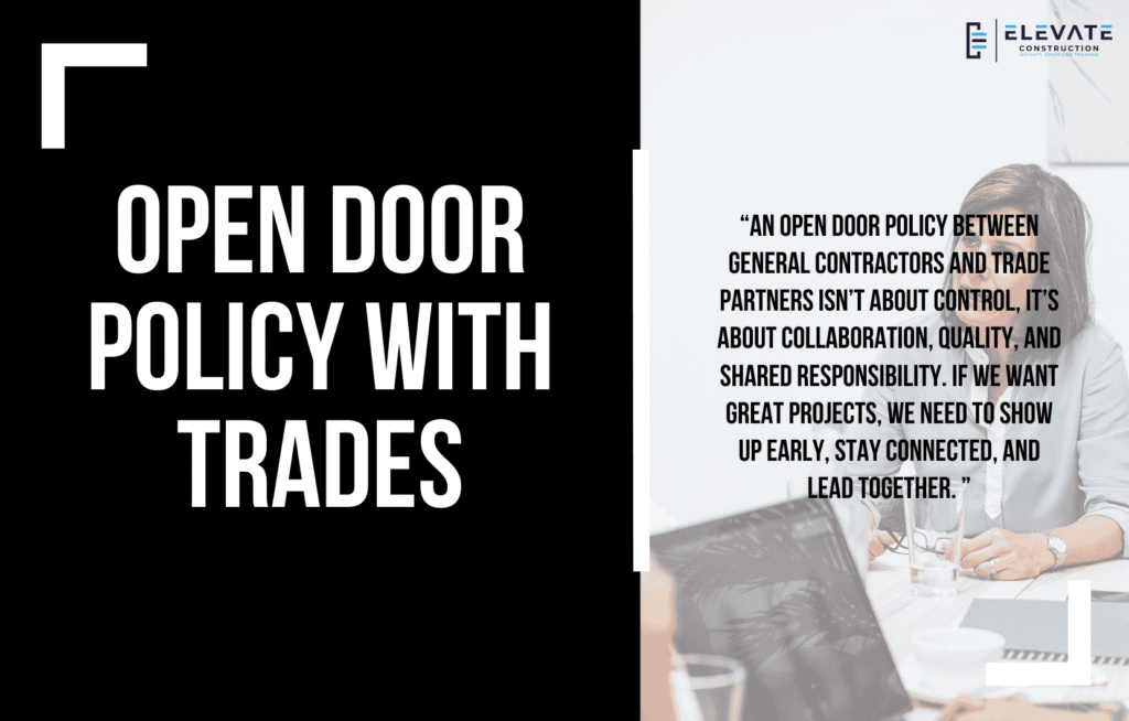 Open door policy with trades - Elevate Constructionist