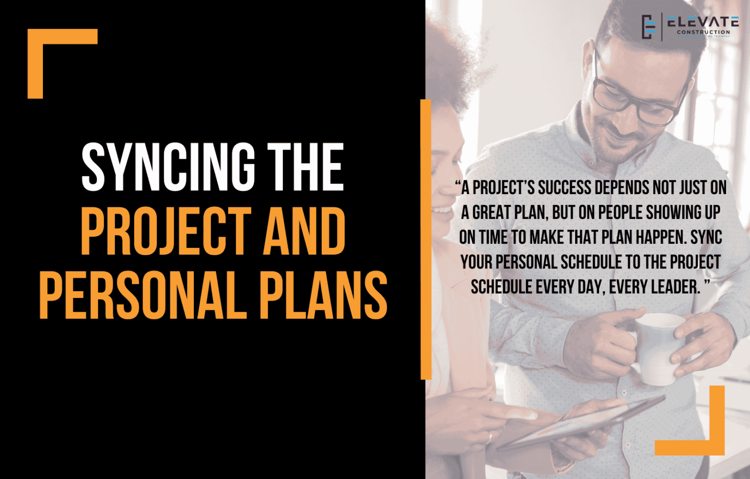 Syncing the project and personal plans - Elevate Constructionist