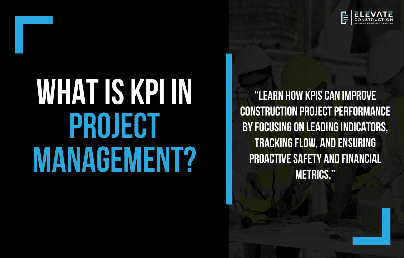 What Is KPI In Project Management? - Elevate Constructionist