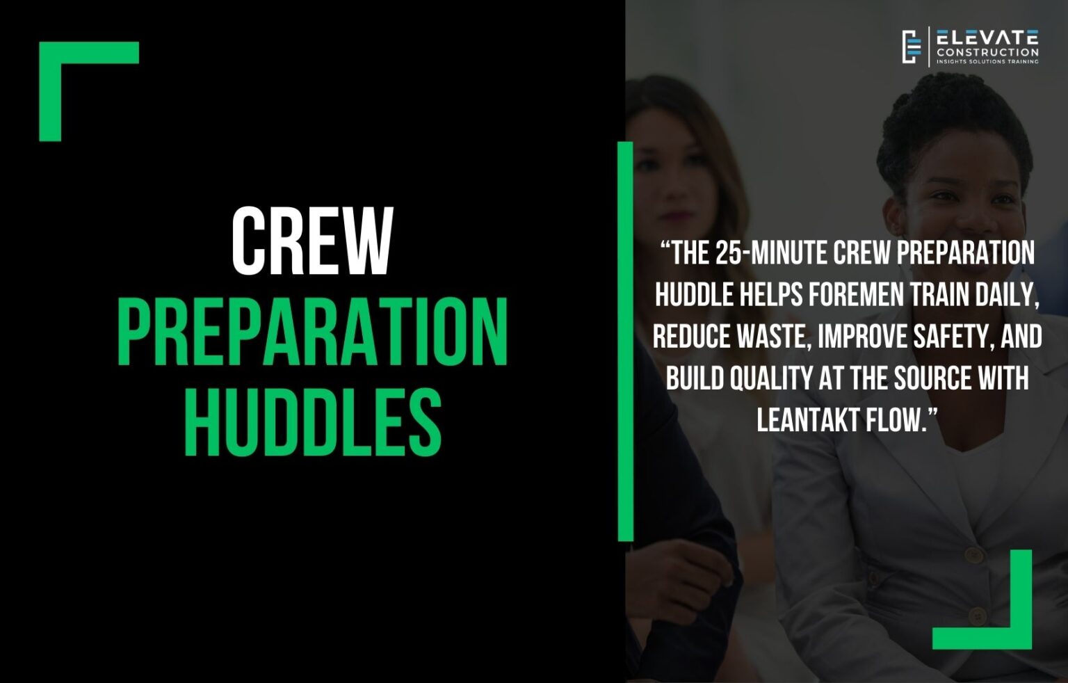 Crew Preparation Huddles - Elevate Constructionist