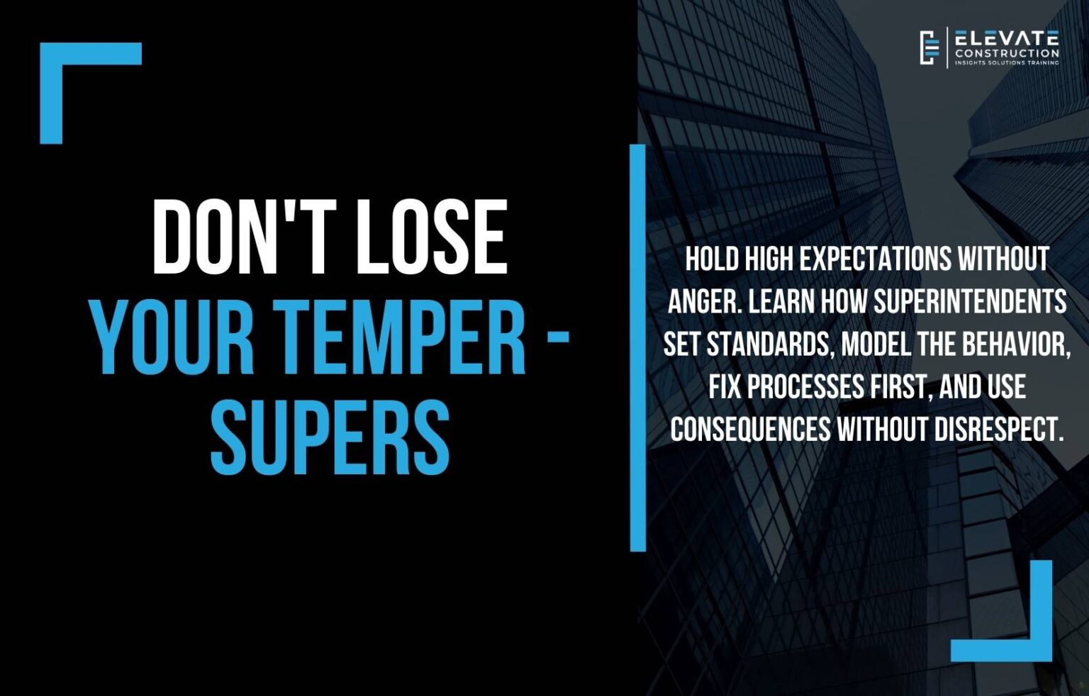 Don't Lose Your Temper - Supers - Elevate Constructionist