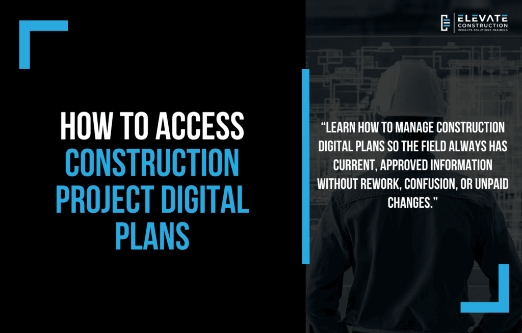 How To Access Construction Project Digital Plans - Elevate Constructionist
