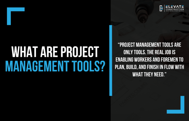 What Are Project Management Tools? - Elevate Constructionist