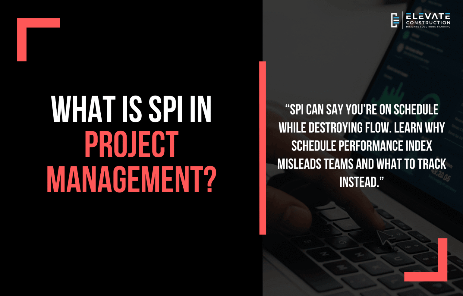 What Is SPI In Project Management? - Elevate Constructionist