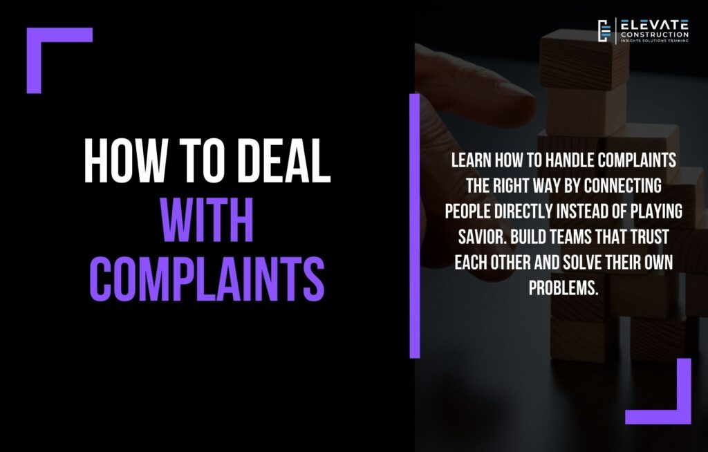 How to Deal with Complaints - Elevate Constructionist