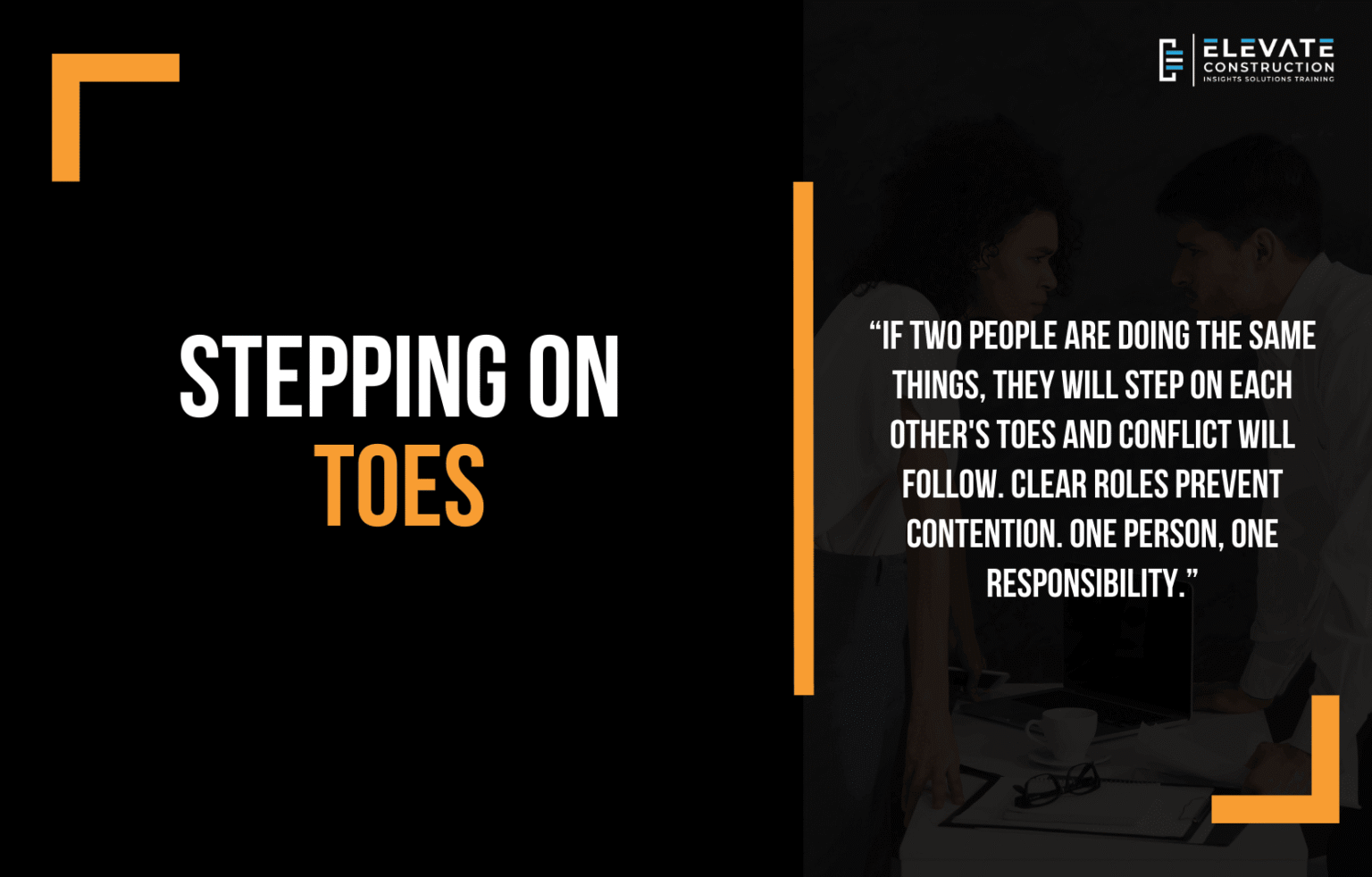 Stepping on Toes - Elevate Constructionist