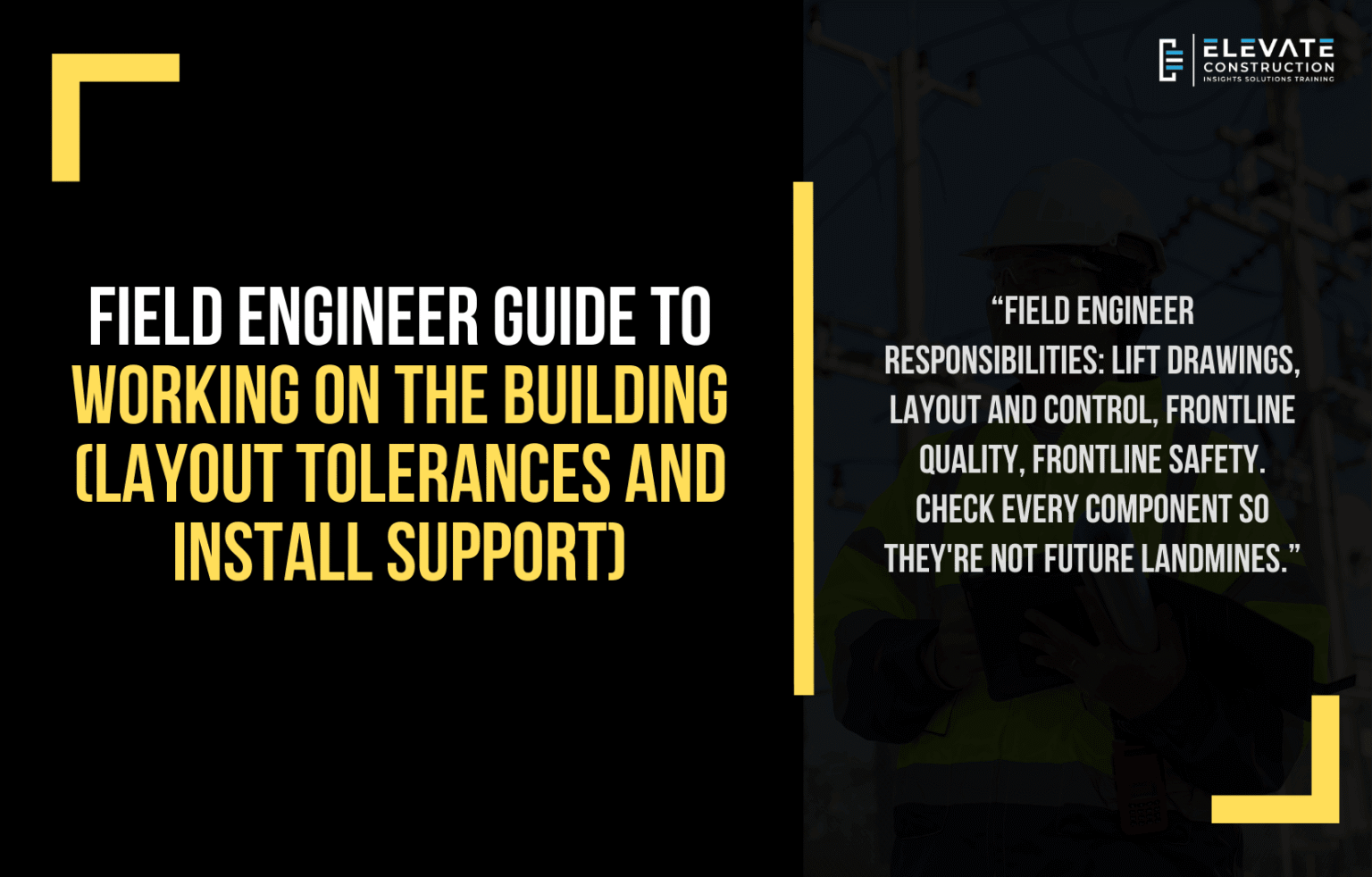 Field Engineer Guide To Working On The Building (Layout Tolerances And ...