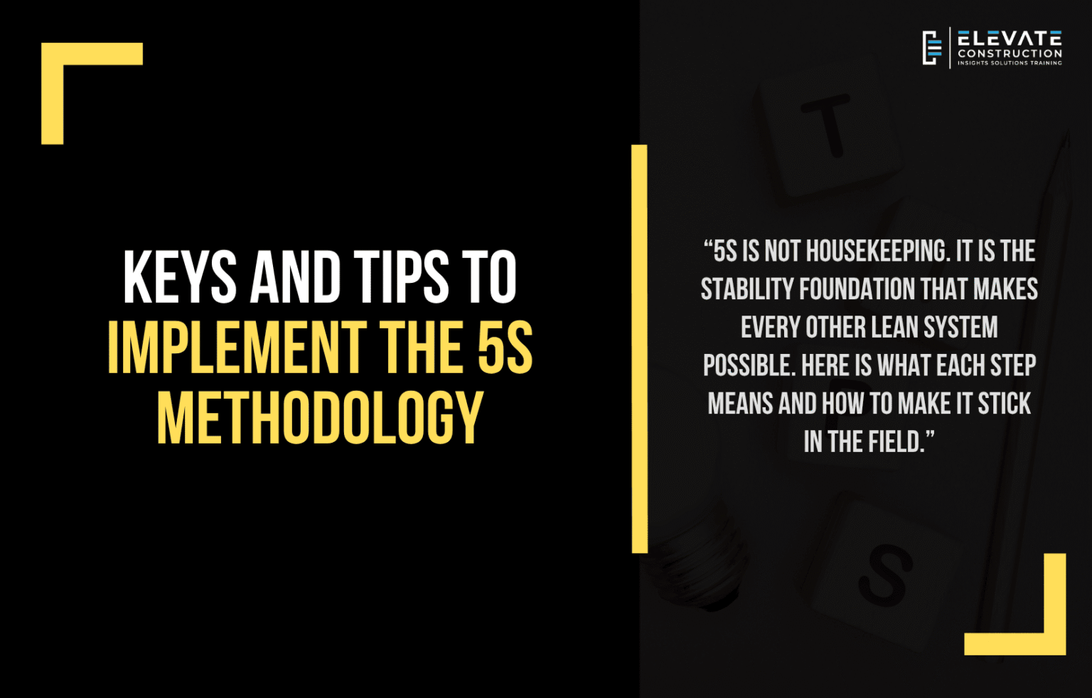 Keys and Tips to Implement the 5S Methodology - Elevate Constructionist