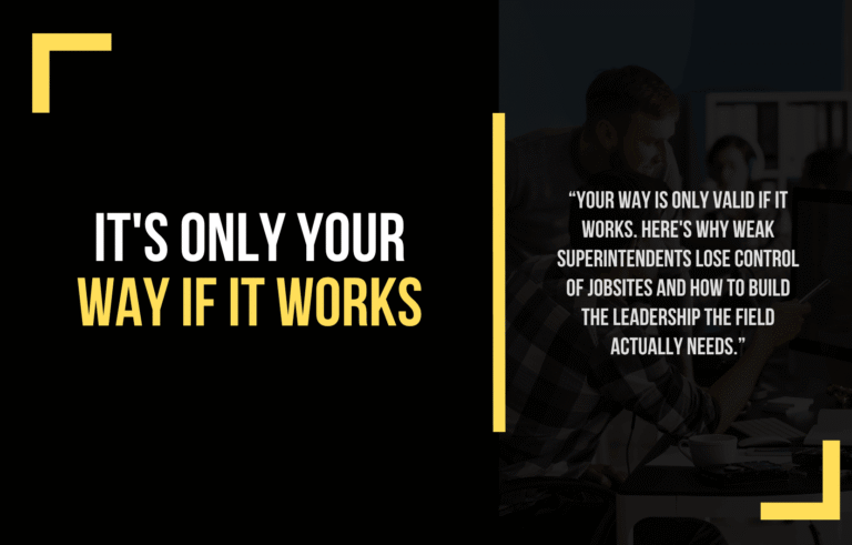 It's Only Your Way If It Works - Elevate Constructionist