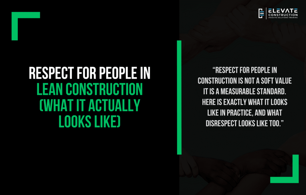 Respect For People In Lean Construction (What It Actually Looks Like ...