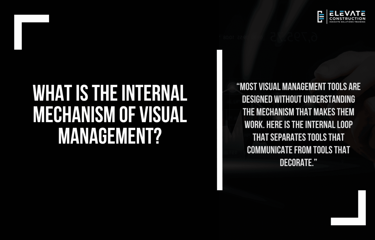 What is the Internal Mechanism of Visual Management? - Elevate ...